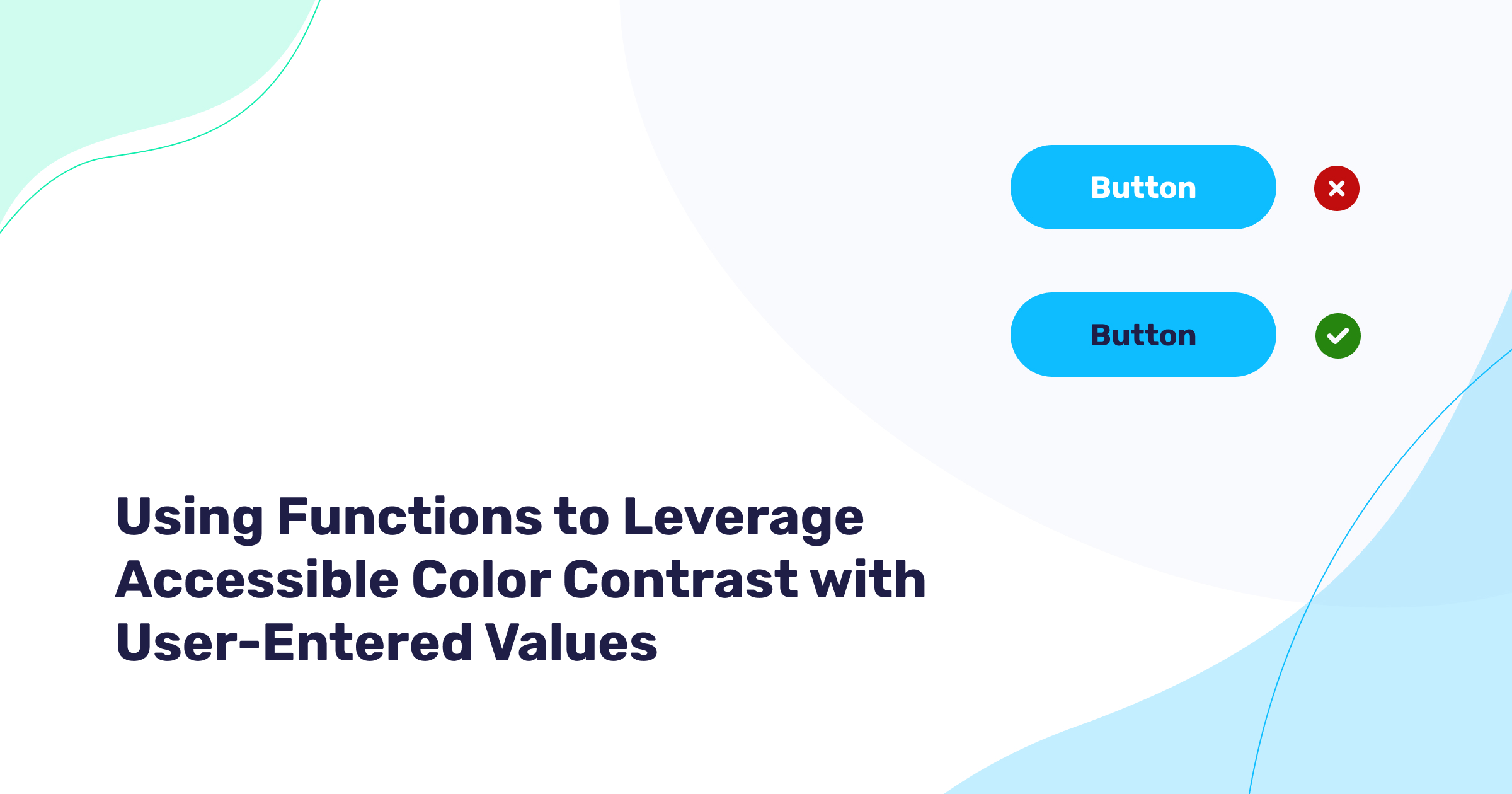 Using Functions to Leverage Accessible Color Contrast with User-Entered ...