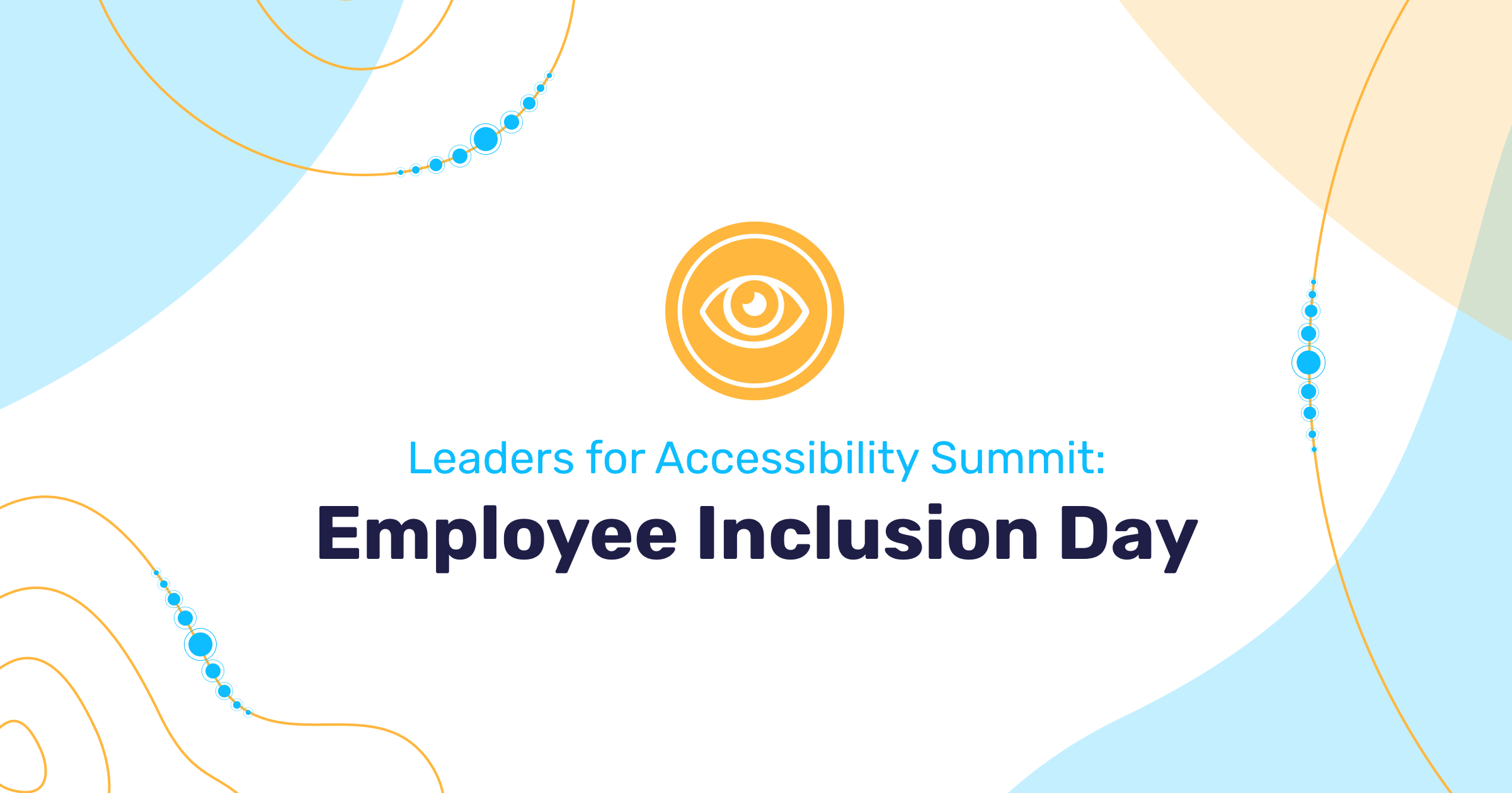 Leaders for Accessibility Summit: Employee Inclusion Day