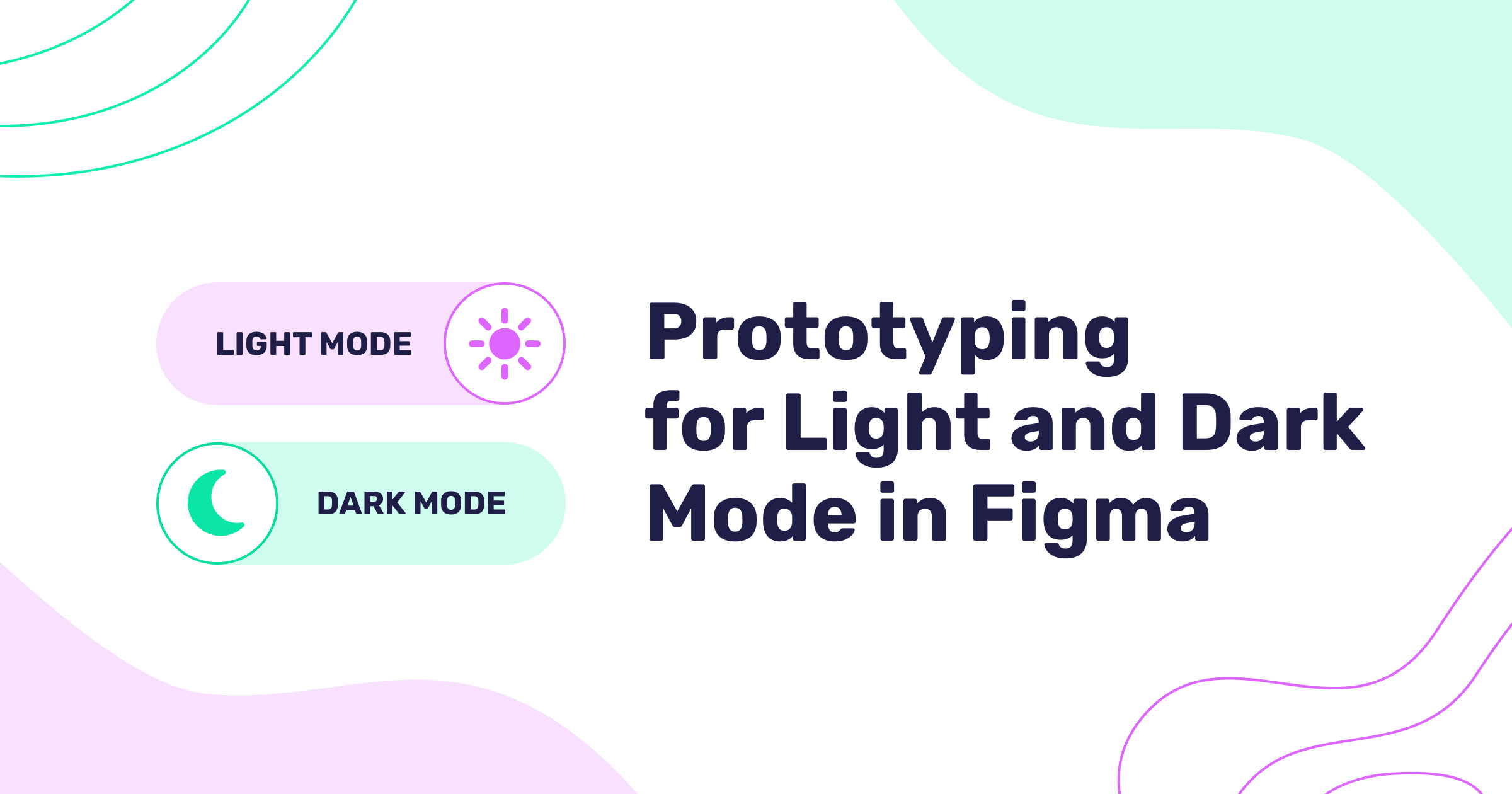 Prototyping for Light and Dark Mode in Figma